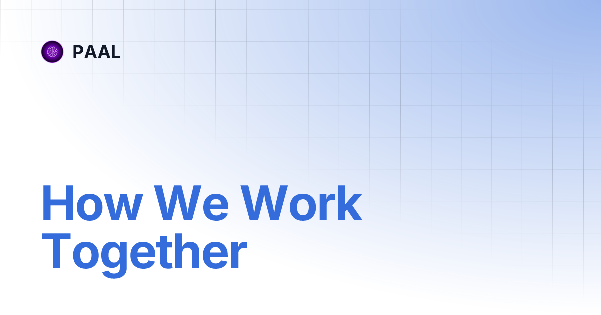 How We Work Together | PAAL